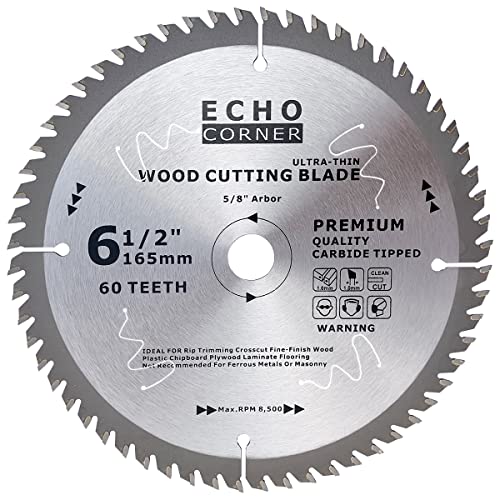 Echo Corner 6-1/2 Inch Circular Saw Blade for Wood Cutting, Ultra Fine-Finish 60-Tooth Fast Framing Trimming Crosscut Rip Hardwood Softwood Laminate Veneered Plywood MDF, 5/8" Arbor