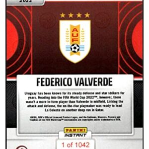 FEDERICO VALVERDE 2022 Panini Instant FIFA Qatar World Cup /1042 Uruguay #30 MT-MT+ Class of the Cup Soccer