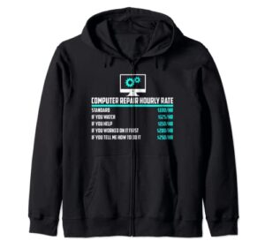 computer repair hourly rate, computer repair geek tshirt zip hoodie