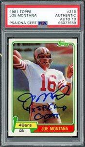 joe montana autographed 1981 topps rookie card #216 san francisco 49ers auto grade gem mint 10 "goat 4xsb champ" psa/dna #66077659 - football slabbed autographed rookie cards