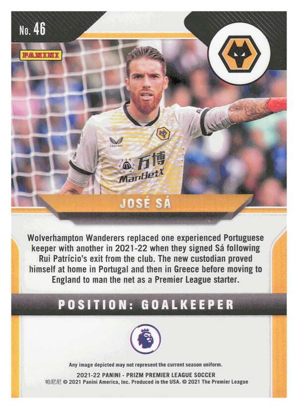 2021-22 PANINI PRIZM PREMIER LEAGUE #46 JOSE SA WOLVERHAMPTON WANDERERS SOCCER OFFICIAL TRADING CARD OF THE PRO