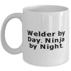 Joke Welder 11oz 15oz Mug, Welder by Day. Ninja by Night, Gifts For Coworkers, Present From Team Leader, Cup For Welder, Welder gift ideas for men, Welder gift ideas for women, Gift ideas for welder