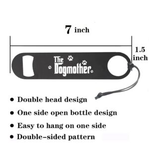 Dog Mother Bartenders Gift Bar Key for Bartenders Boy, Funny Flat Bottle Opener Bartender Funny Gift for Bartender Men Pet Owner Men Bartender Opener Stainless Steel Bottle Opener