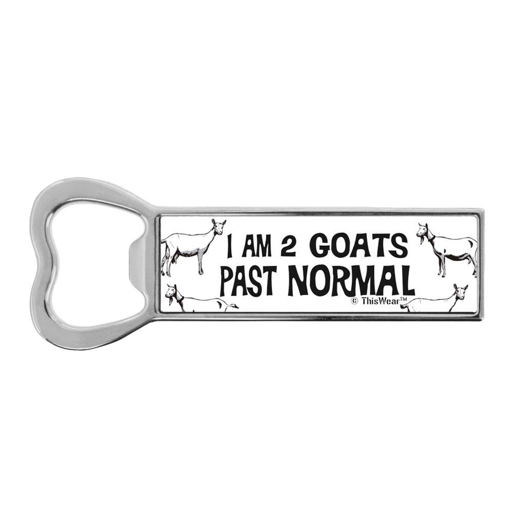 Bar Accessories I Am 2 Goats Past Normal Magnetic Bottle Opener White