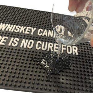 What Whiskey Cannot Cure There is No Cure for 17.7" x 11.8" Funny Bar Spill Mat Rail Countertop Accessory Home Pub Decor Slip Resistant Durable Covering for Craft Brewery Kitchen Cafe and Restaurant