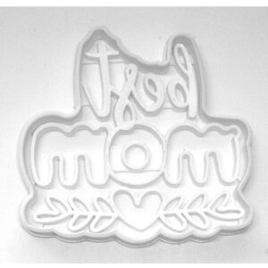 BEST MOM WITH HEART MOTHERS DAY CELEBRATION LOVE COOKIE CUTTER MADE IN USA PR3475