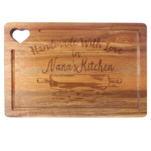 homelove inc. handmade with love in nana’s kitchen cutting board, gifts for mom, grandma, nana, friend, engraved mother's day gift, christmas gift