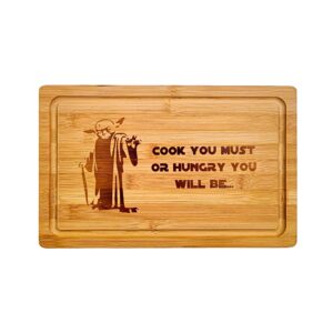 yukei yoda cook you must or hungry you will be 15'' x 9.4'' chopping board