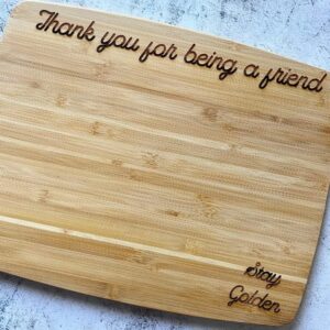 8" x 10" Golden Girls Cutting Board, Bamboo Cutting Board, Stay Golden, Custom Cutting Board, Engraved Cutting Board, Funny Cutting Board, Gift Idea