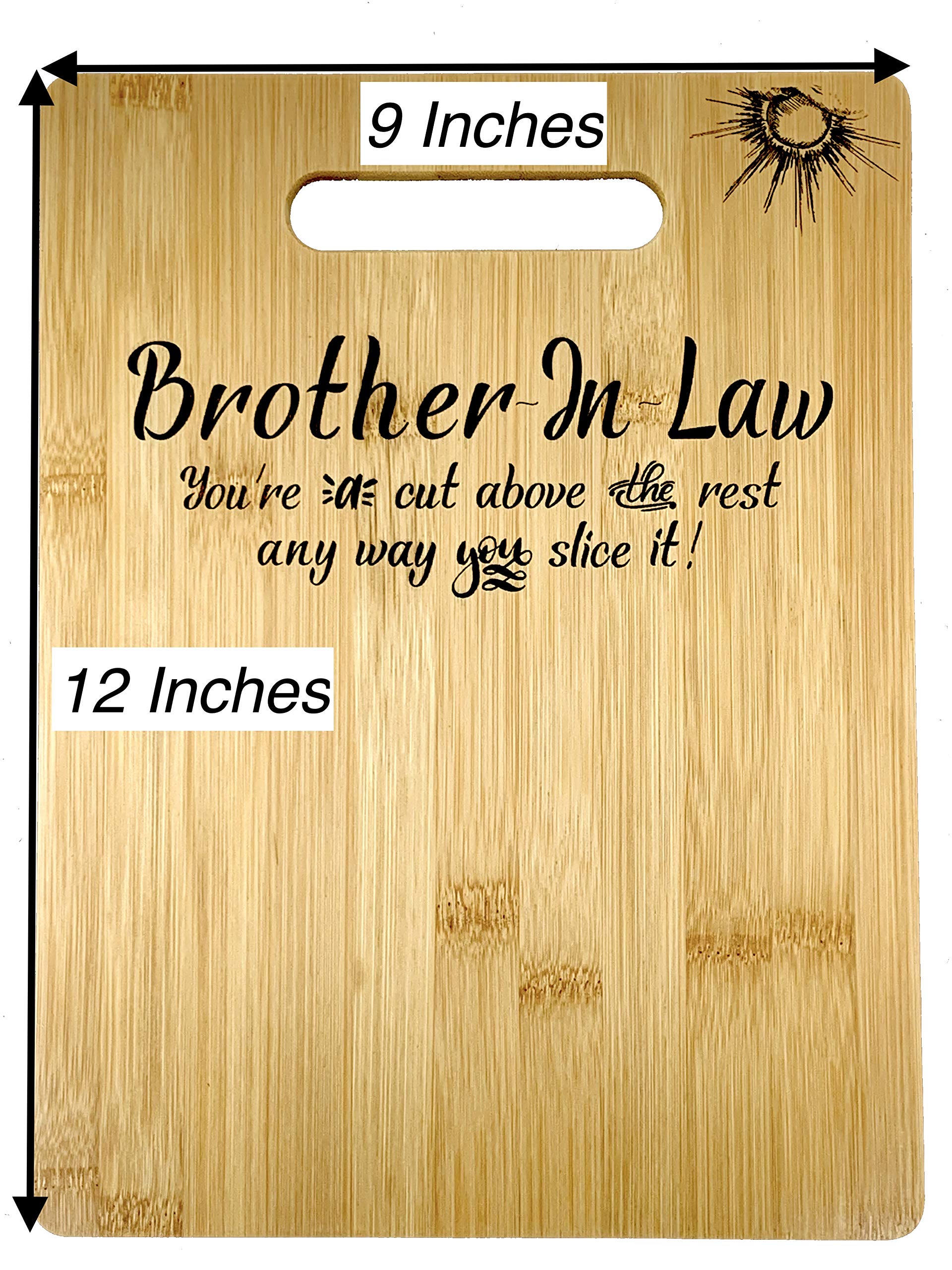 Gift for Brother-in-Law Birthday, Christmas Engraved Bamboo Cutting board 9” x 12”