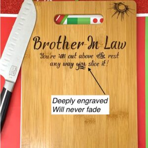 Gift for Brother-in-Law Birthday, Christmas Engraved Bamboo Cutting board 9” x 12”