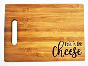 fold in the cheese sustainable bamboo cutting board 9.5x13" charcuterie butter board