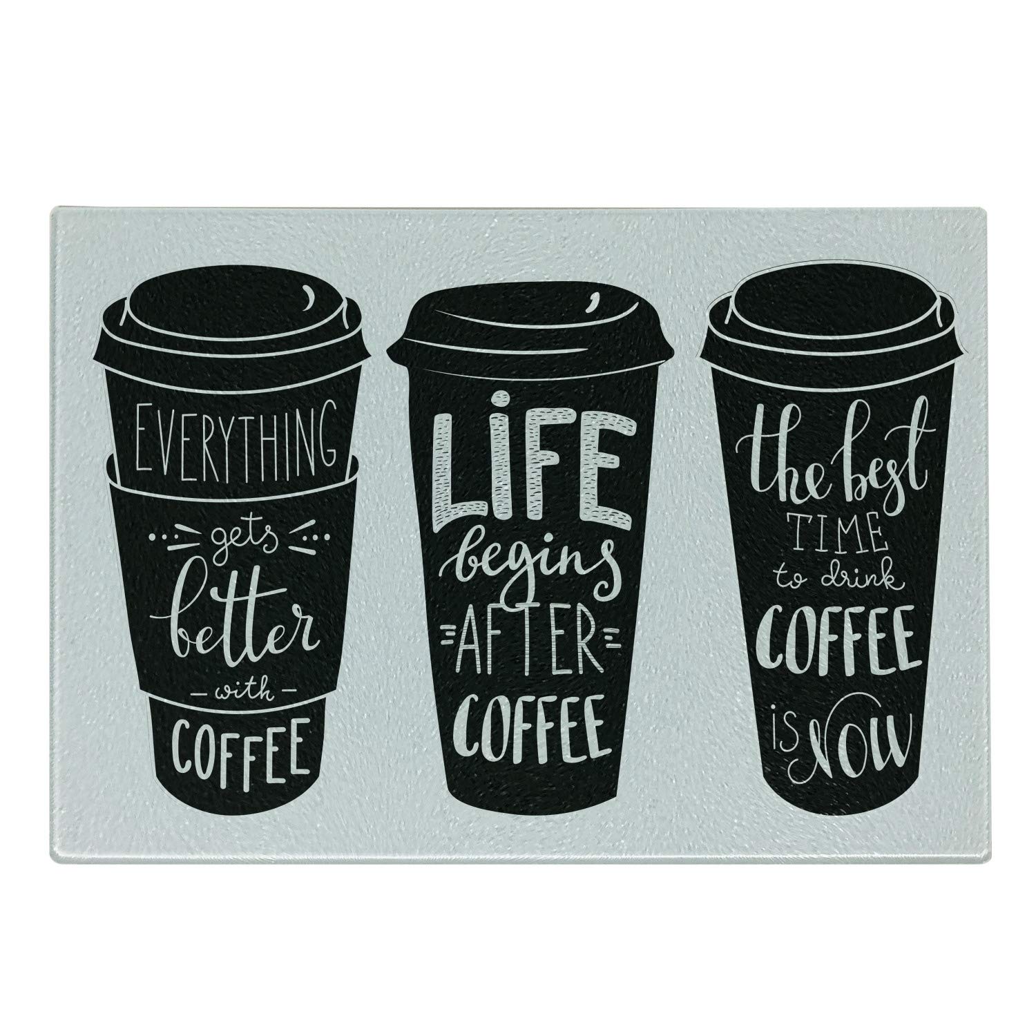 Lunarable Coffee Cutting Board, Life Begins After Coffee Everything Gets Better with Coffee Motivation Art, Decorative Tempered Glass Cutting and Serving Board, Small Size, Black and White