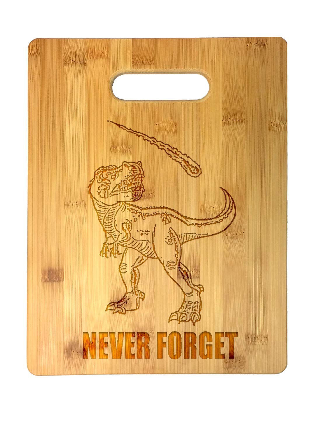 Dinosaur Never Forget Asteroid & Tyrannosaurus Rex Humor Funny Laser Engraved Bamboo Cutting Board - Wedding, Housewarming, Anniversary, Birthday, Father's Day, Gift