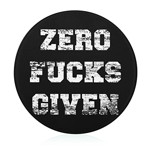 Zero Fucks Given Glass Cutting Board Round Kitchen Decorative Chopping Blocks Mats Food Tray for Men Women