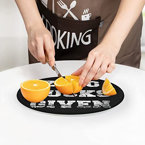 Zero Fucks Given Glass Cutting Board Round Kitchen Decorative Chopping Blocks Mats Food Tray for Men Women