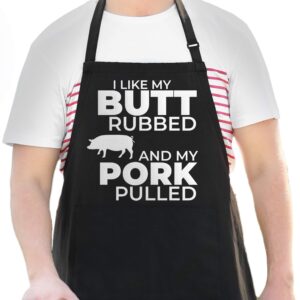 Funny Apron for Men - I Like My Butt Rubbed And My Pork Pulled - Adjustable Large 1 Size Fits All - Poly/Cotton Apron with 2 Pockets - BBQ Gift Apron for Father, Husband, Chef