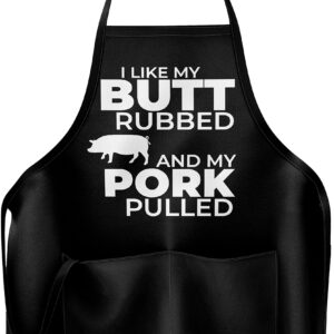 Funny Apron for Men - I Like My Butt Rubbed And My Pork Pulled - Adjustable Large 1 Size Fits All - Poly/Cotton Apron with 2 Pockets - BBQ Gift Apron for Father, Husband, Chef