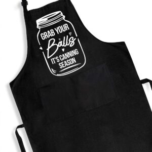 Funny Apron for Women - Black Bib Apron with Pockets - Adjustable Bib Aprons Waterproof - Gifts for Mom, Nana,Wife, Best Friends - Grab Your Balls It's Canning Season Cute Apron Gifts