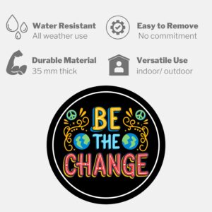 Be The Change You Want to See in The World Car Magnet, Round Inspirational Magnetic Decal for Cars, Refrigerator, Lockers or Mailbox, 5 1/2 Inch (Black)