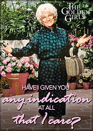 Ata-Boy The Golden Girls 'Any Indication That I Care?' 2.5" x 3.5" Magnet for Refrigerators and Lockers…