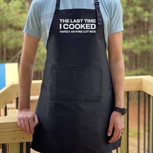 UP THE MOMENT Last Time I Cooked Hardly Anyone Got Sick Apron, Funny Apron for Men, BBQ Grill Apron, Chef Apron, Funny Apron for Dad, Mens Funny Apron, Funny Chef Apron for Men