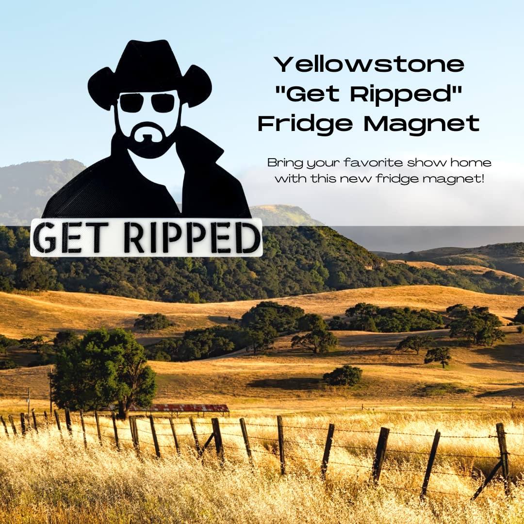 Yellowstone Rip Wheeler Get Ripped Fridge Magnet - Perfect for Fans of The Hit TV Show Yellowstone - Decorative Rip Get Ripped Fridge Magnet for Home or Office Decor