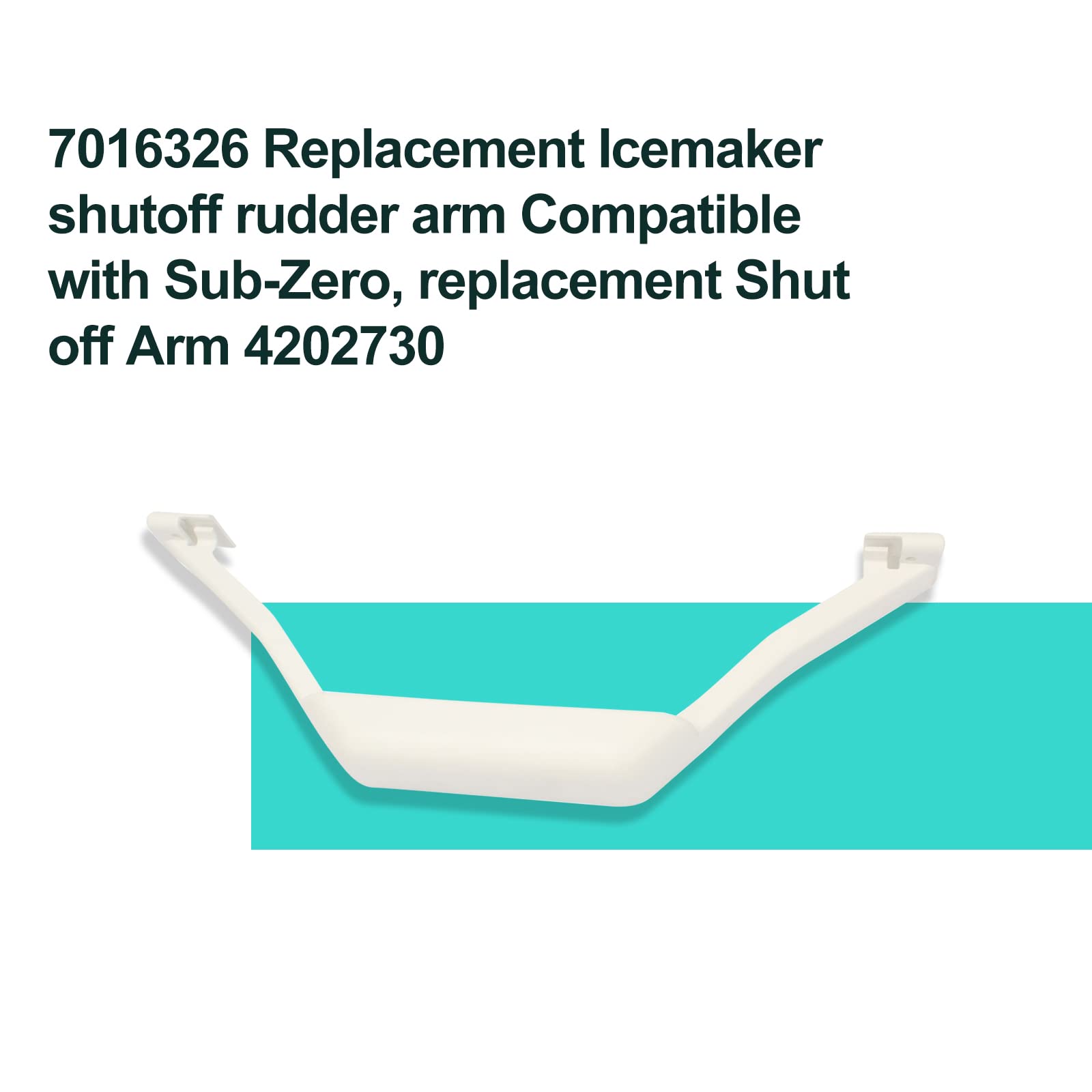 Ice Maker Shutoff Rudder Arm Compatible with Sub-Zero Freezer 611 650, Replacement Part for Ice Maker Shutoff Rudder Arm 7016326 -Upgrade