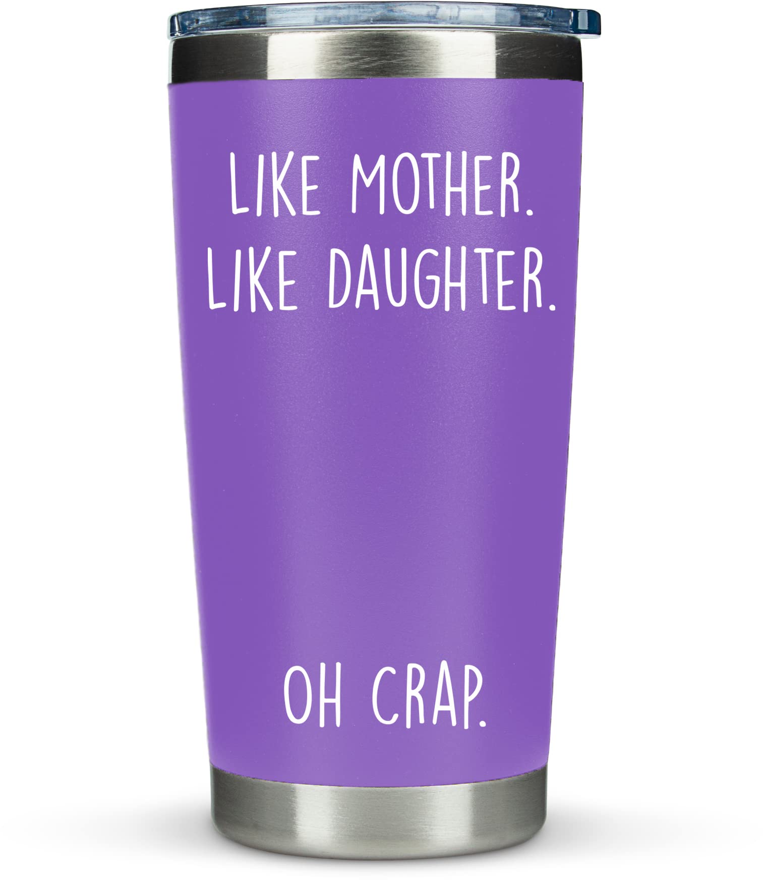 Mom Gifts From Daughter- Like Mother Like Daughter 20oz Coffee Travel Tumbler/Mug Purple - Funny Gift Idea for Mom, Mothers Day, Her, Unique, Best, Birthday, Presents