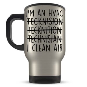 HVAC Travel Mug - Funny HVAC Technician Gift for Men and Women - Great for Heating and Cooling Student Graduation or Profession - Best Heating, Ventilation and Air Conditioning Gag Coffee Cup Idea