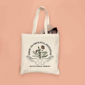 G2TUP Occupational Therapist Thank You Gift OT Canvas Tote Bag Grow To Your Full Potential Shopping Handbag Occupational Therapy Graduation Gift (Grow To Your Full Potential Handbag)