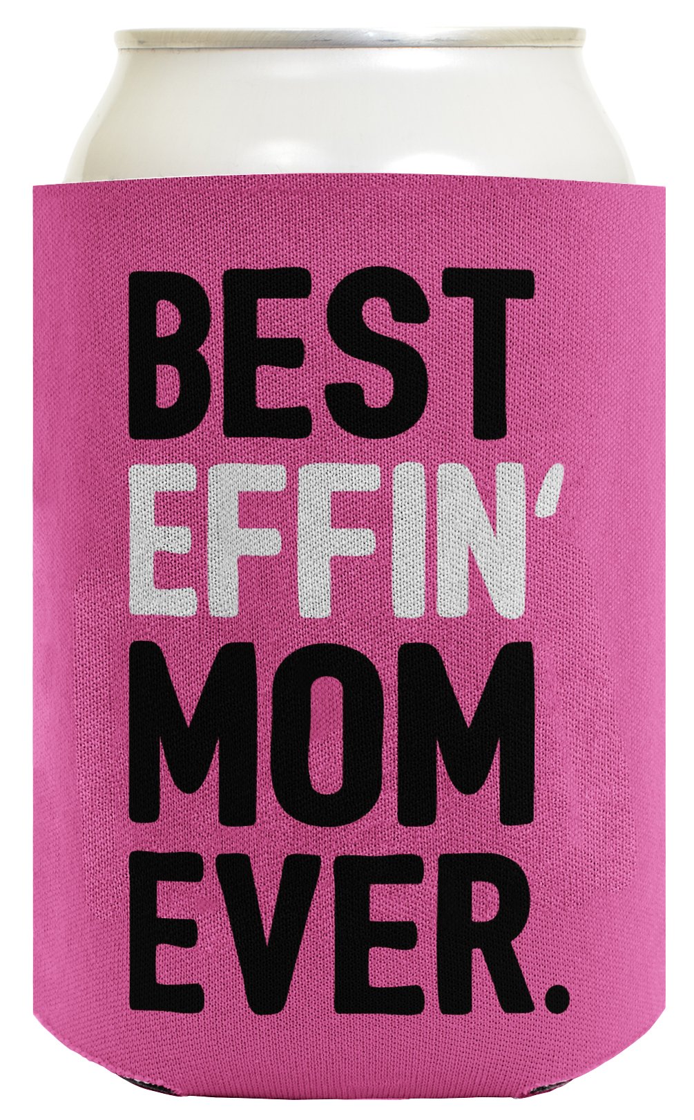 Best Mom Gifts Best Effin' Mom Ever Funny Cool Mom Gifts for Women 2 Pack Can Coolie Drink Coolers Coolies Pink