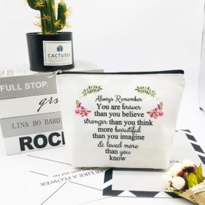 Inspirational Gifts for Women Birthday Friendship Gifts You are Braver Stronger Beautiful Loved Makeup Bag Personalized Gifts Thank You Gifts for Teacher Nurse Coworker Going Away Gifts for Christmas