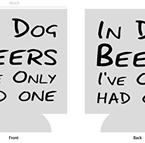 In Dog Beers I've Had One | Funny Novelty Can Cooler Coolie Huggie - Set of two (2) | Beer Beverage Holder - Beer Gifts Home - Quality Neoprene No Fade Can Cooler