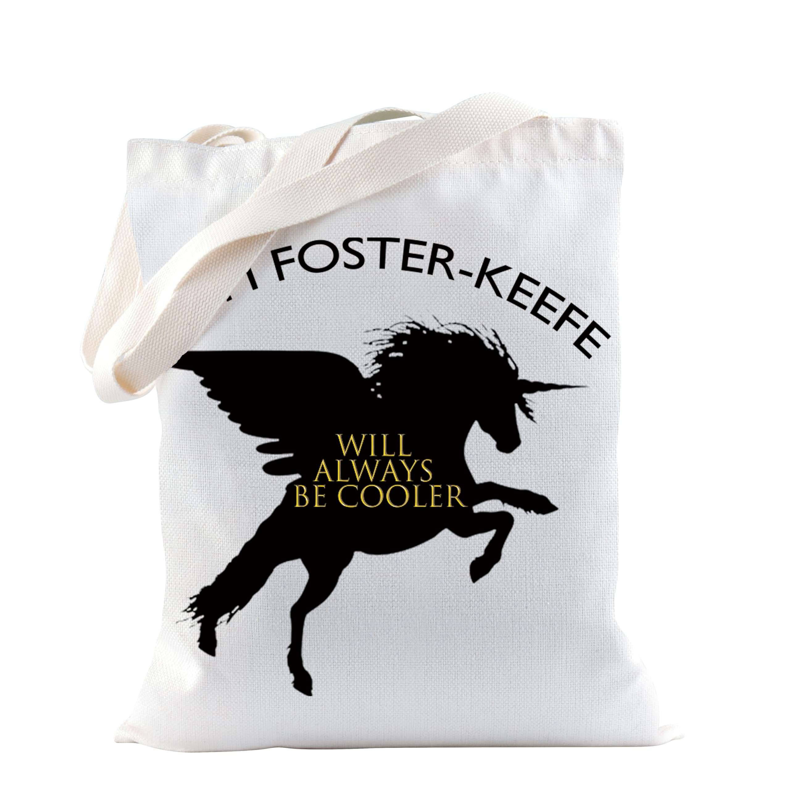 TSOTMO Book inspired Bookish Tote Bag Will Always Be Cooler Team Foster-Keefe Tote Bag Gift For Book Lover Fans (Foster Tote)