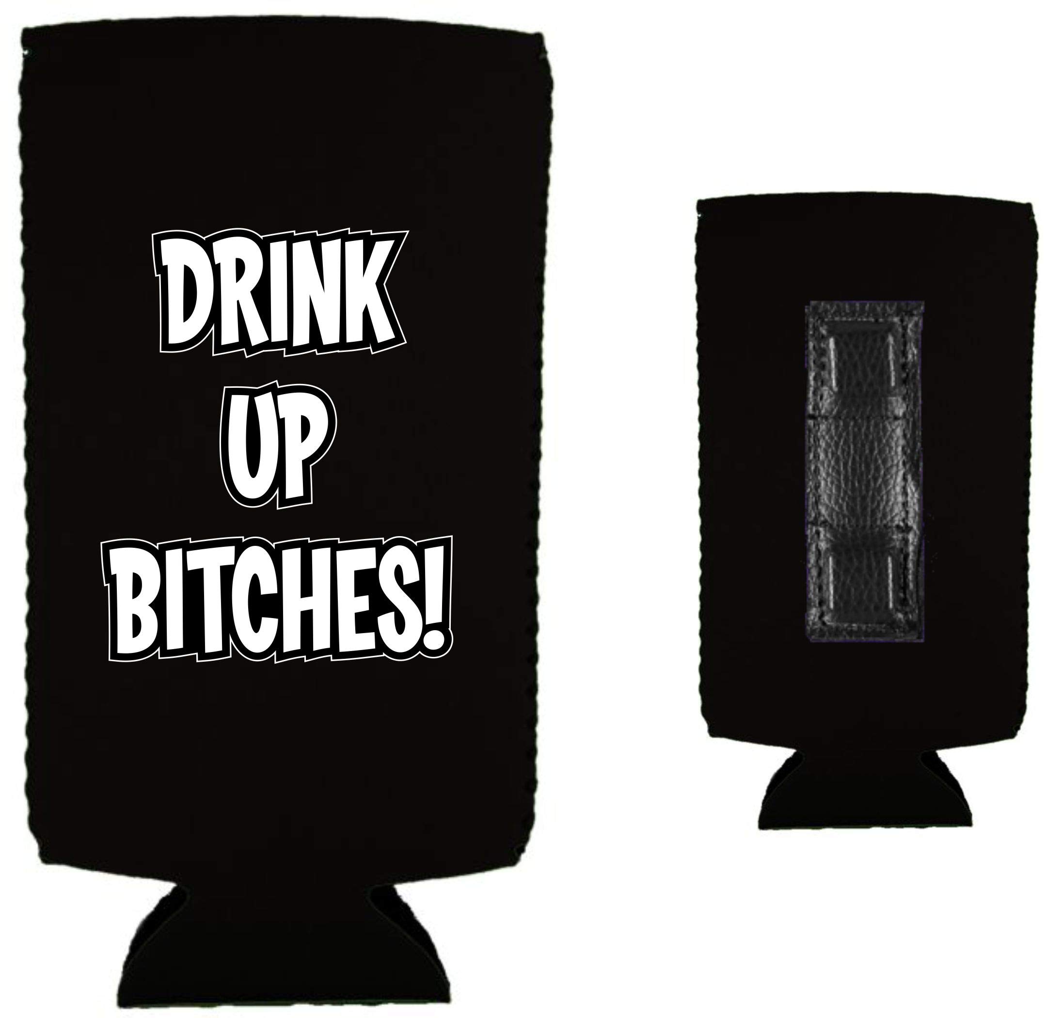 Drink Up Bitches Magnetic Slim Can Coolie (2 Pack, Black)