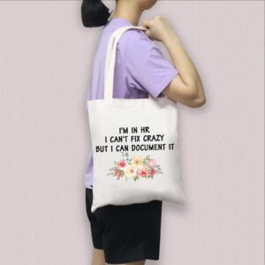 BDPWSS HR Tote Bag Human Resources HR Director Gift I'm In HR I Can't Fix Crazy But I Can Document It For HR Manager Gift (in HR crazy TG)