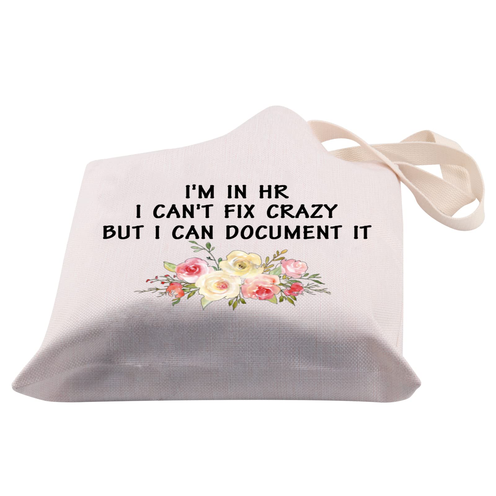 BDPWSS HR Tote Bag Human Resources HR Director Gift I'm In HR I Can't Fix Crazy But I Can Document It For HR Manager Gift (in HR crazy TG)