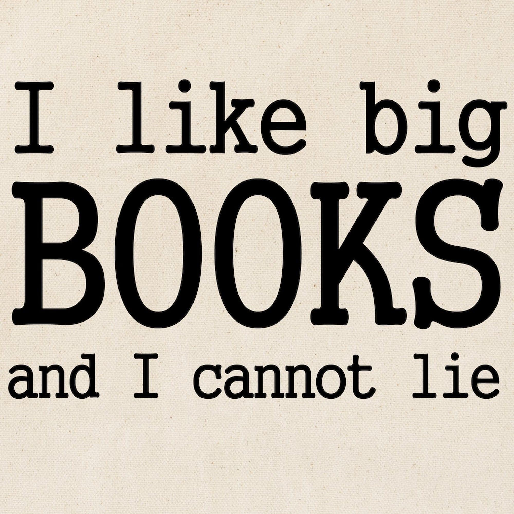 CafePress I Like Big Books And I Cannot Tote Bag Canvas Tote Shopping Bag