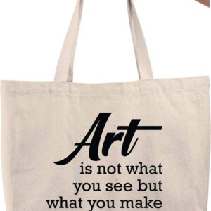 Bold Tote Bags Art is not what you see but what you make others see Edgar Degas Natural Canvas Tote Bag funny gift