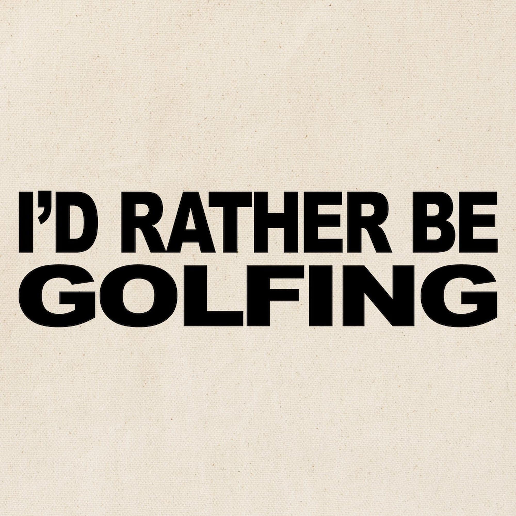 CafePress I'd Rather Be Golfing Tote Bag Canvas Tote Shopping Bag