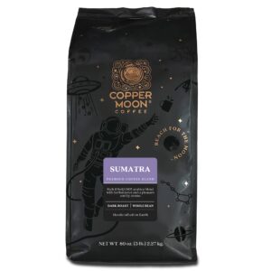 copper moon whole bean coffee, dark roast, sumatra blend, 5 lb