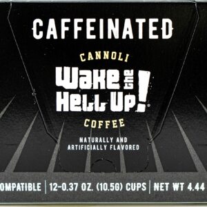 Wake The Hell Up! Cannoli Flavored Single Serve Coffee Pods Of Ultra-Caffeinated Coffee For K-Cup Compatible Brewers | 12 Count, 2.0 Compatible Pods