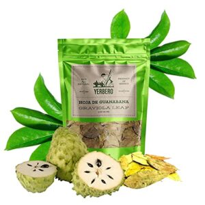 Yerbero - Te Hoja De Guanabana 1oz (28g) | Graviola Leaf - Whole Soursop Leaves | Stand Alone Resealable Bag, Crafted By Nature 100% All Natural Delicious Fresh Tea | From Mexico.