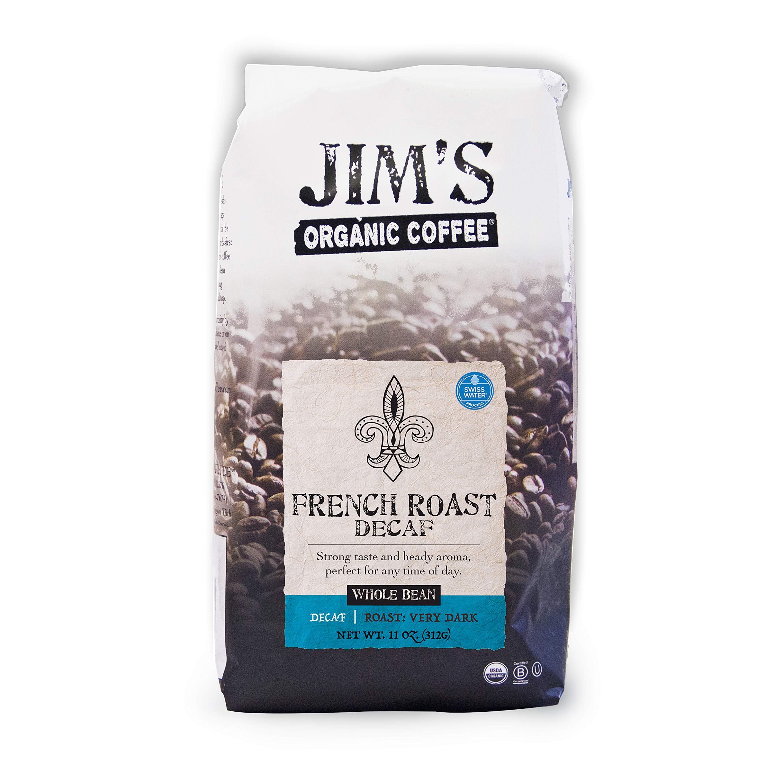 Jim’s Organic Coffee – French Roast Decaf – Dark Roast, Whole Bean, 11 oz Bag