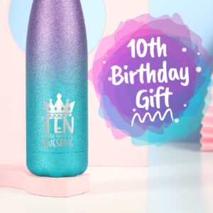 Birthday Gifts for 10 Year Old Girls - Glitter Water Bottle for Kids Children Daughter Granddaughter - 17oz/500ml Stainless Steel Insulated Water Bottle - Best Gift for 10th Birthday, Onebttl