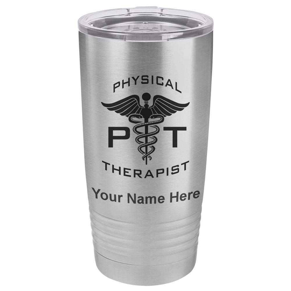 LaserGram 20oz Vacuum Insulated Tumbler Mug, PT Physical Therapist, Personalized Engraving Included (Stainless Steel)