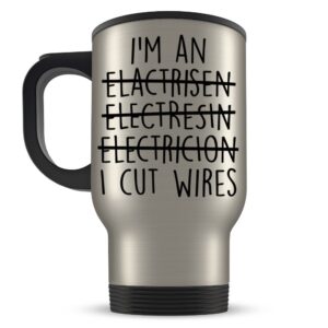 Electrician Travel Mug - Funny Electrical Engineer Gift for Men and Women - Great for Student Graduation or Profession - Best Electricity Gag Coffee Cup Idea