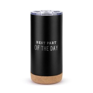 demdaco best part of the day matte black 17 ounce stainless steel cork bottom travel coffee tumbler mug