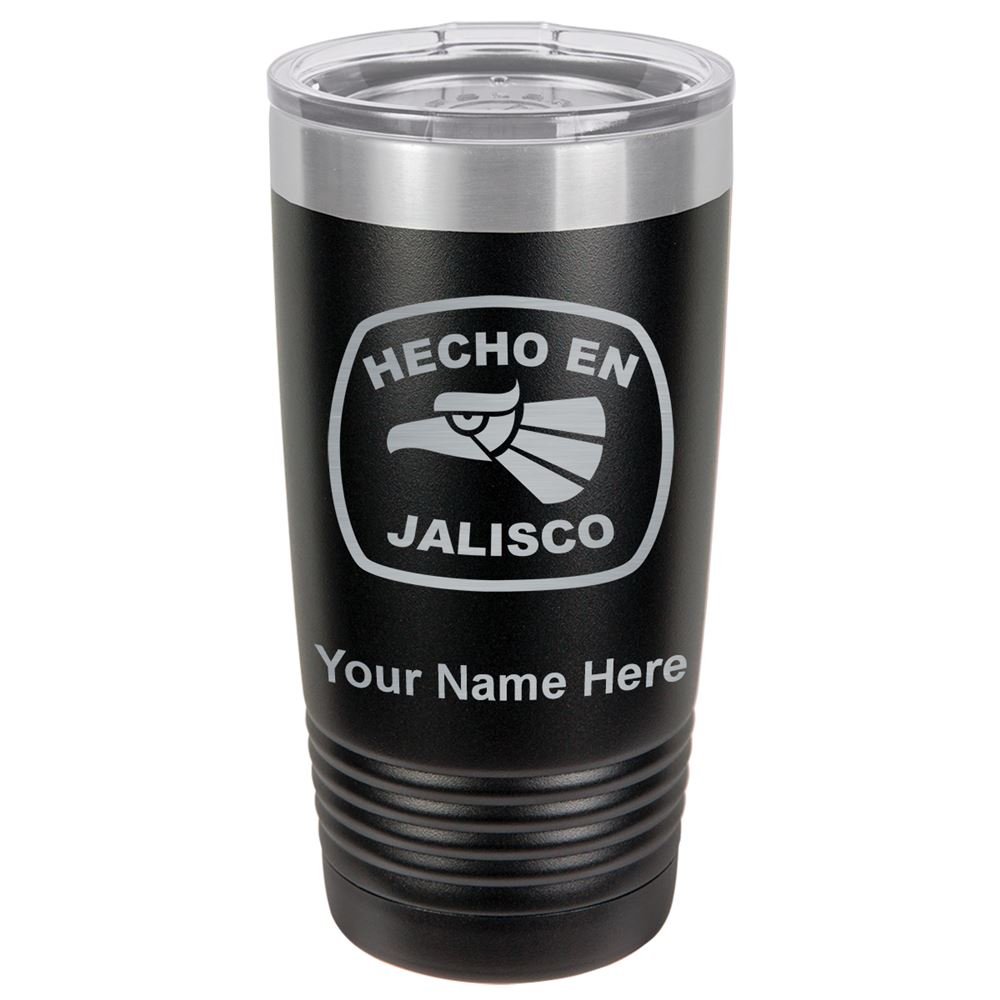 LaserGram 20oz Vacuum Insulated Tumbler Mug, Hecho en Jalisco, Personalized Engraving Included (Black)